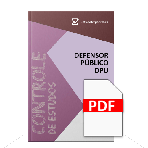 Defensor Público - DPU - Estudo Organizado para Concursos